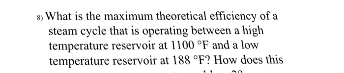 Solved 8) What is the maximum theoretical efficiency of a | Chegg.com