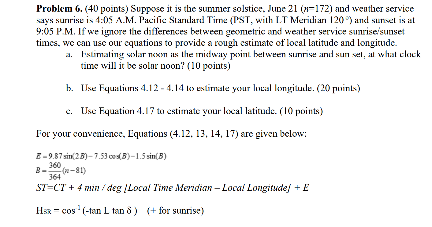 Solved Problem 6. (40 points) Suppose it is the summer | Chegg.com