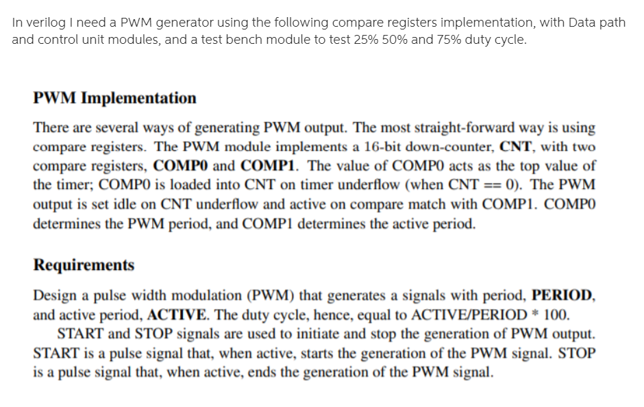 Solved In Verilog I Need A Pwm Generator Using The Following 1973
