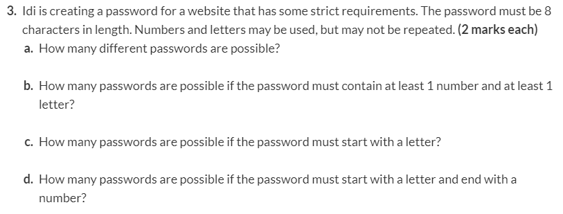 Solved 3. Idi is creating a password for a website that has | Chegg.com