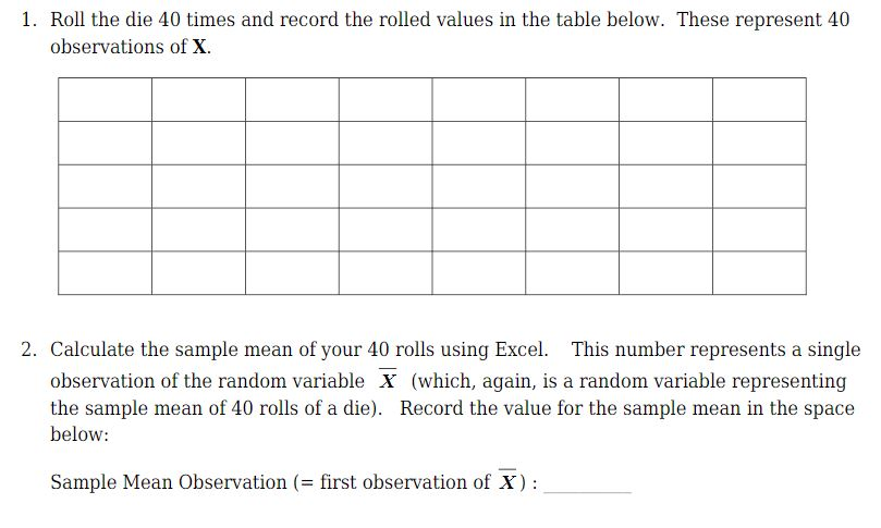 Solved 1. Roll the die 40 times and record the rolled values | Chegg.com