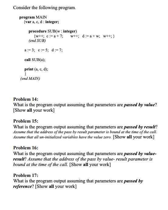 Solved Consider the following program. program MAIN {var a, | Chegg.com