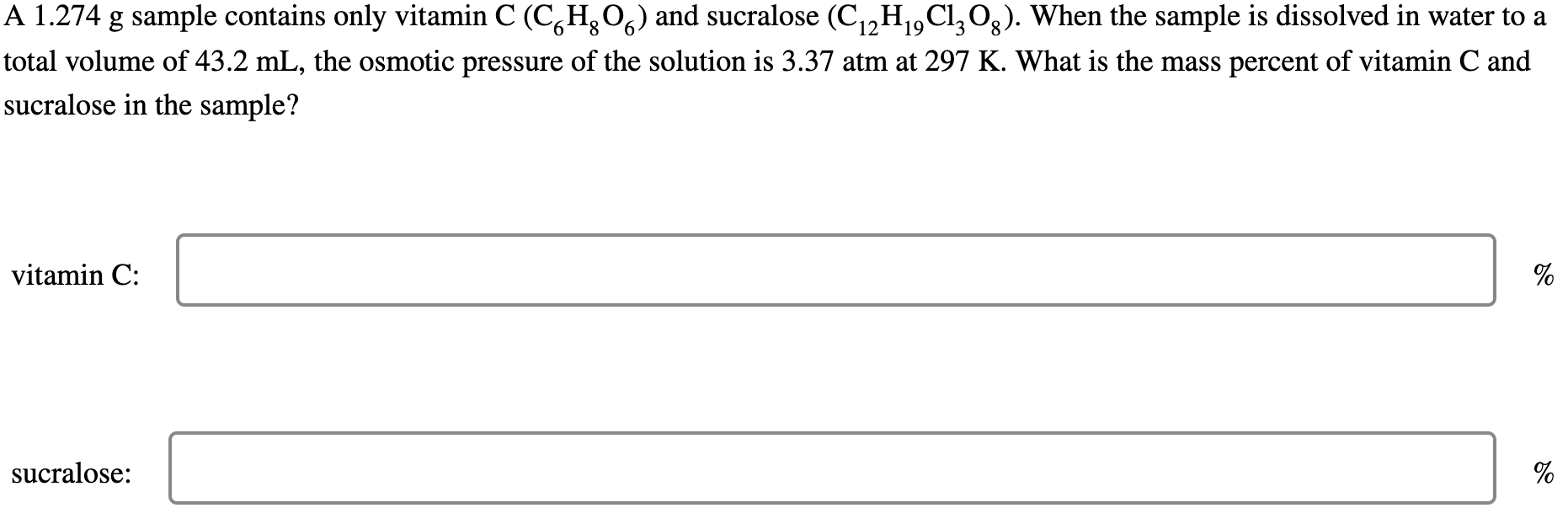 Solved A 1.274g ﻿sample contains only vitamin C(C6H8O6) ﻿and | Chegg.com