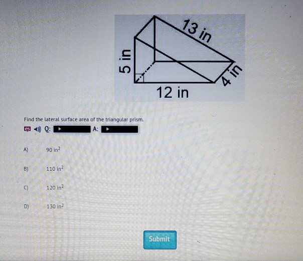 Solved 13 in 5 in in 4 Find the lateral surface area of the | Chegg.com