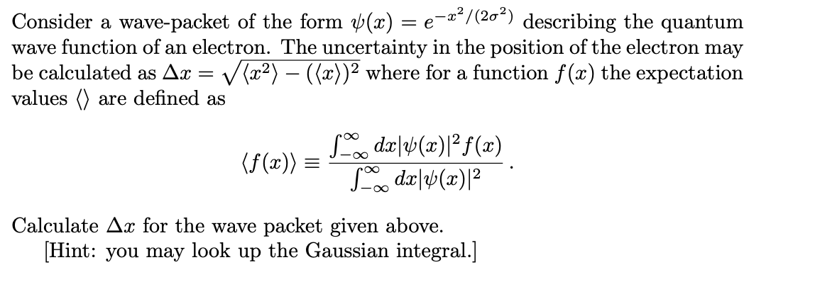 Solved Consider a wave-packet of the form y(x) = e-x+7(204) | Chegg.com