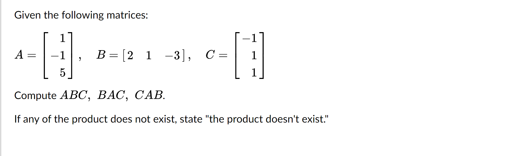 Solved Given the following matrices: | Chegg.com