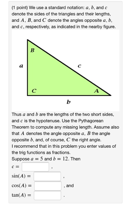 Solved (1 point) We use a standard notation: a, b, and c | Chegg.com