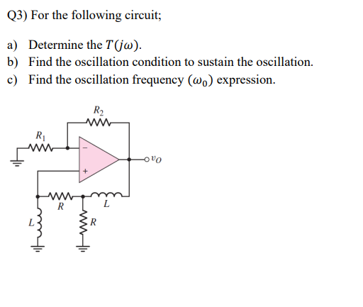 Solved Q3) For the following circuit; a) Determine the | Chegg.com