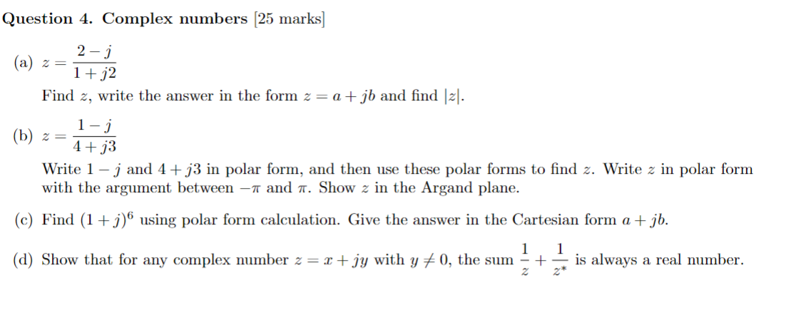 Solved Question 4. Complex numbers [25 marks] (a) \\( | Chegg.com