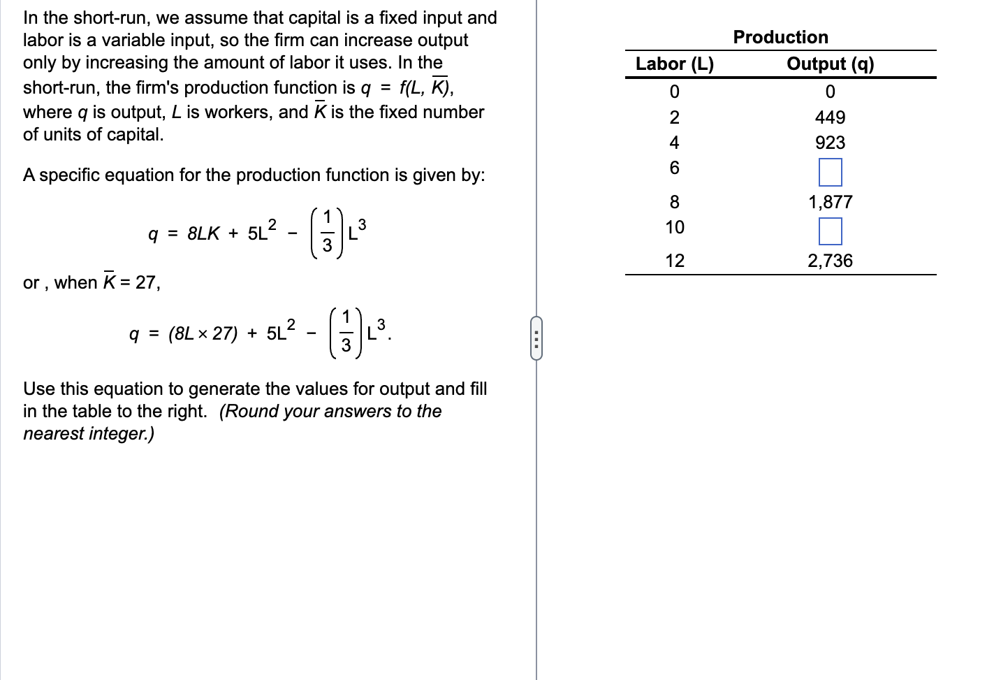 Solved In the short-run, we assume that capital is a fixed | Chegg.com