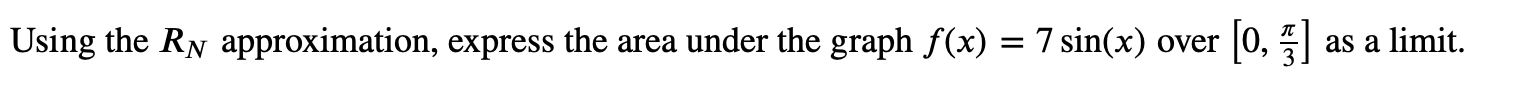 Solved Using the Rn approximation, express the area under | Chegg.com