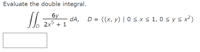 Solved Evaluate the double integral. | Chegg.com