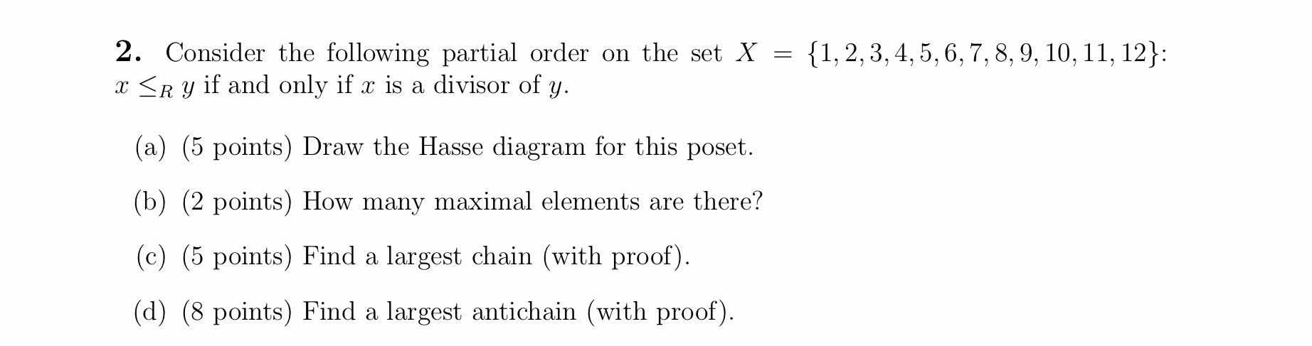 Solved 2. Consider the following partial order on the set X | Chegg.com