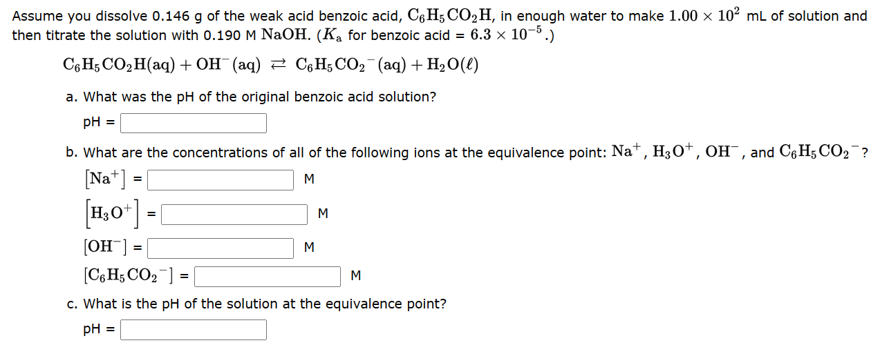Solved Assume you dissolve 0.146 g of the weak acid benzoic | Chegg.com