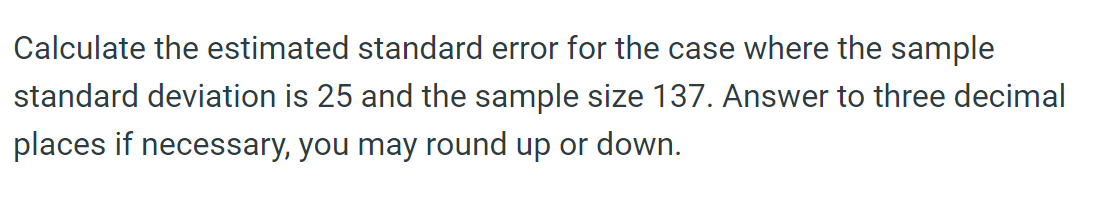 Solved Calculate the estimated standard error for the case | Chegg.com