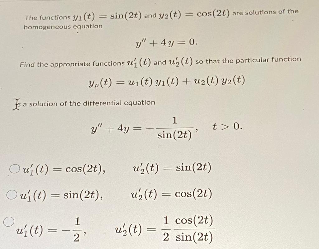 Solved The functions y1(t)=sin(2t) and y2(t)=cos(2t) are | Chegg.com