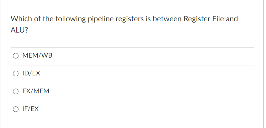 Solved Which of the following pipeline registers is between | Chegg.com