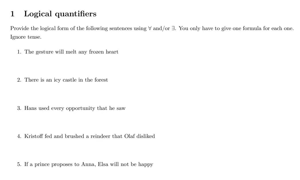 1 Logical quantifiers Provide the logical form of the | Chegg.com