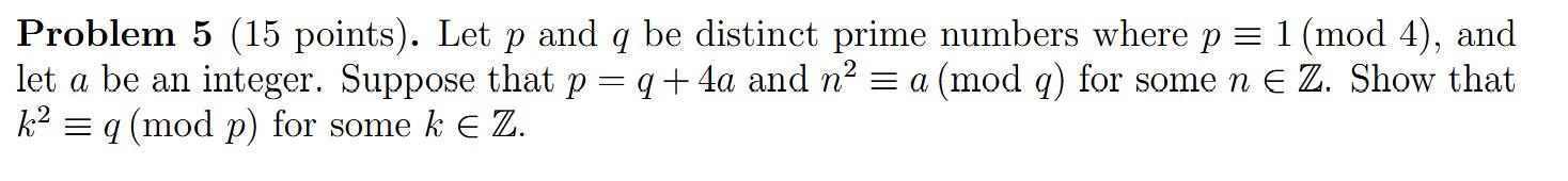 Solved Problem 5 (15 points). Let p and q be distinct prime | Chegg.com