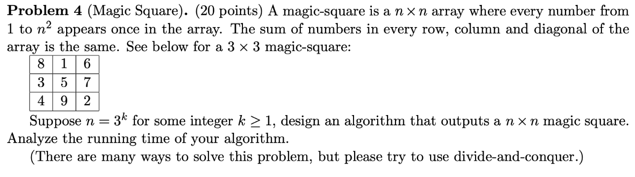 Problem 4 (Magic Square). (20 points) A magic-square | Chegg.com