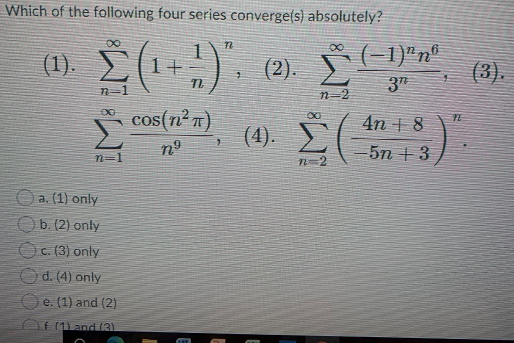 Solved Which of the following four series converge(s) | Chegg.com