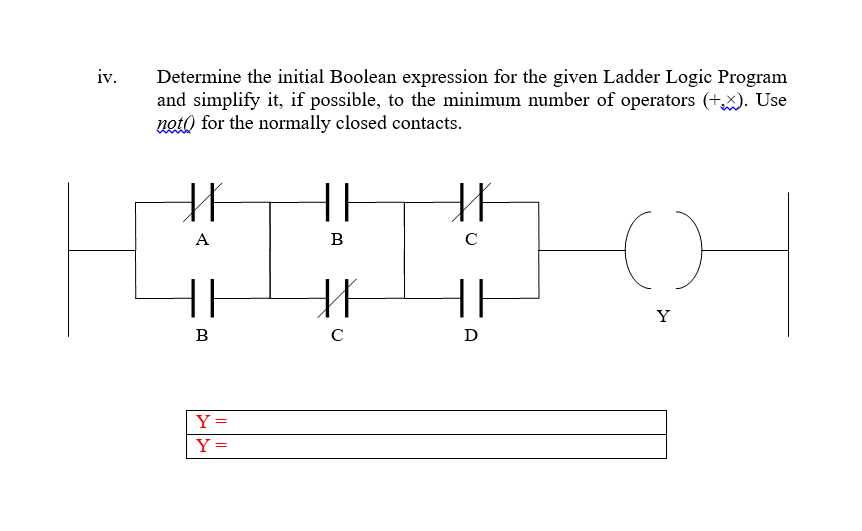 Solved iv. Determine the initial Boolean expression for the | Chegg.com
