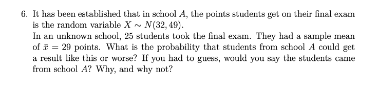 Solved 6. It has been established that in school A, the | Chegg.com