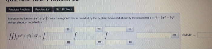 Solved Previous Problem Problem ListNext Problem Integrate | Chegg.com