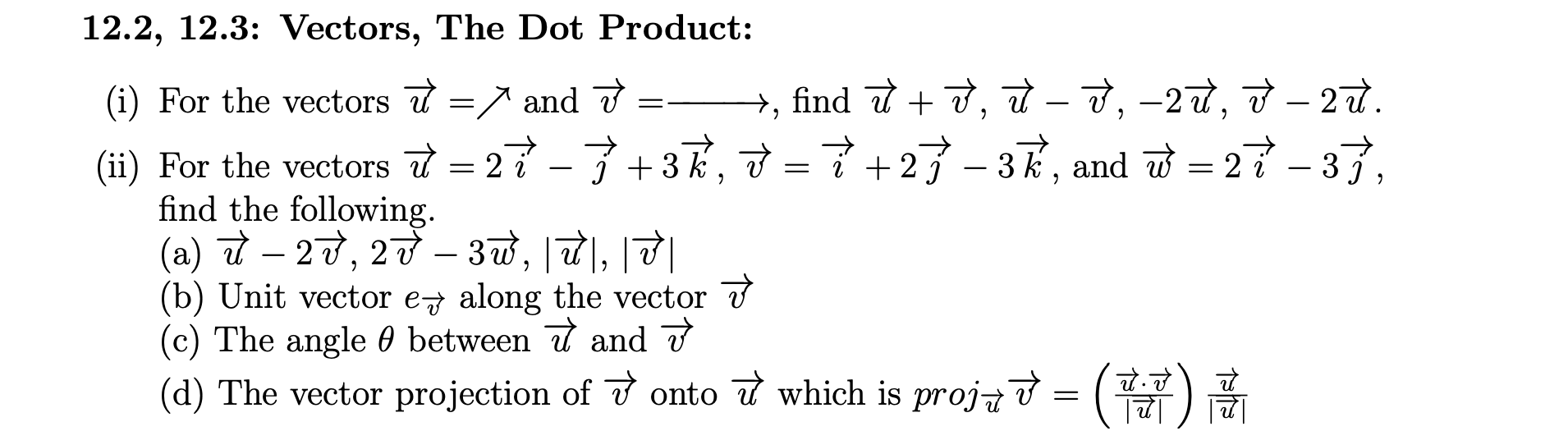 Solved 12.2, 12.3: Vectors, The Dot Product: (i) For the | Chegg.com