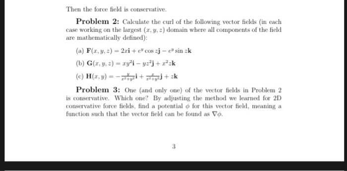 Solved Then the force field is conservative Problem 2: | Chegg.com
