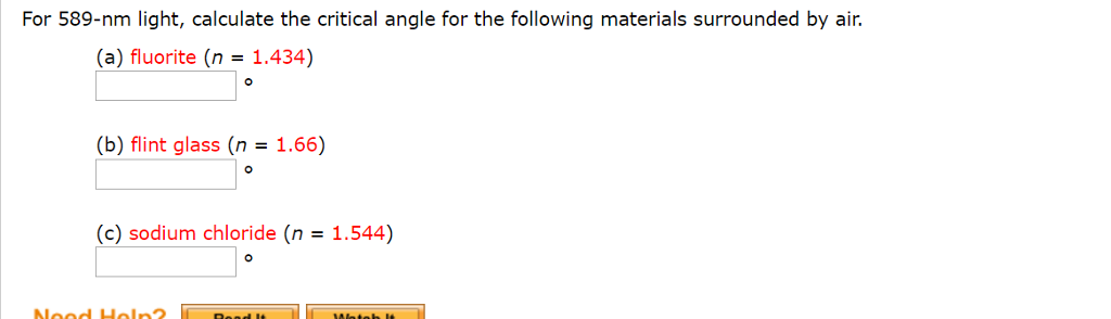 Solved For 589-nm light, calculate the critical angle for | Chegg.com