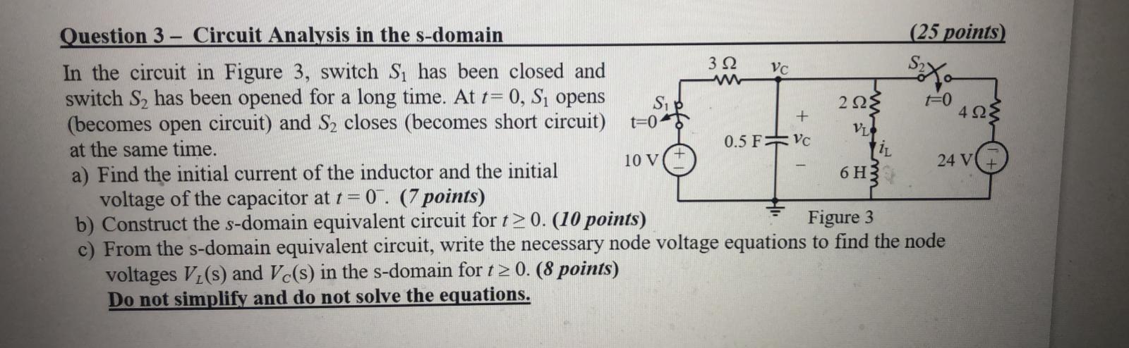 Solved 322 + Question 3 - Circuit Analysis in the s-domain | Chegg.com