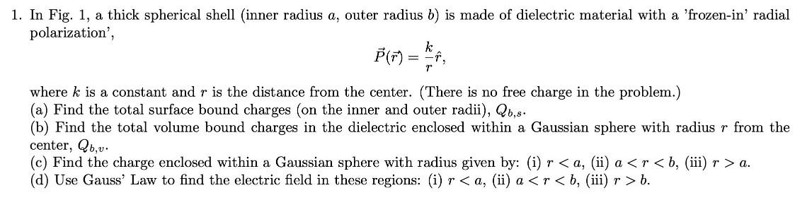 Solved 1. In Fig. 1, a thick spherical shell (inner radius | Chegg.com