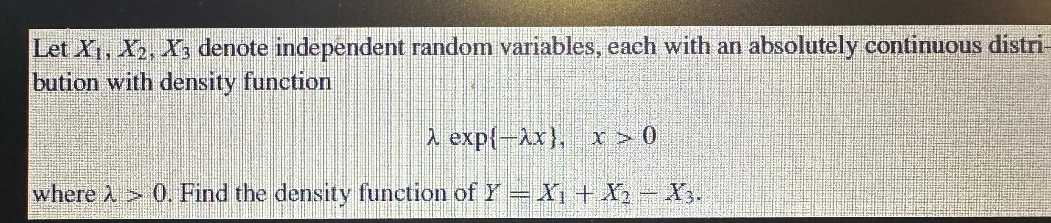 Solved Let X1,X2,X3 denote independent random variables, | Chegg.com