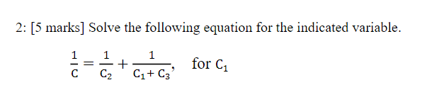 Solved 2: [5 ﻿marks] ﻿Solve the following equation for the | Chegg.com