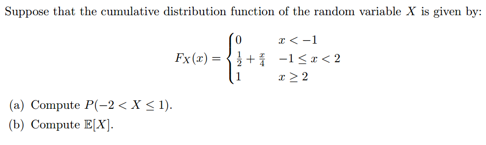 Solved Suppose that the cumulative distribution function of | Chegg.com