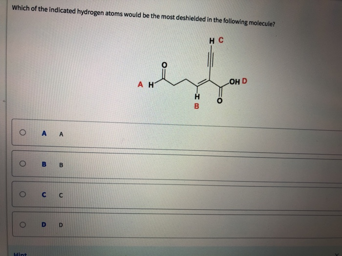 Solved Which of the indicated hydrogen atoms would be the | Chegg.com