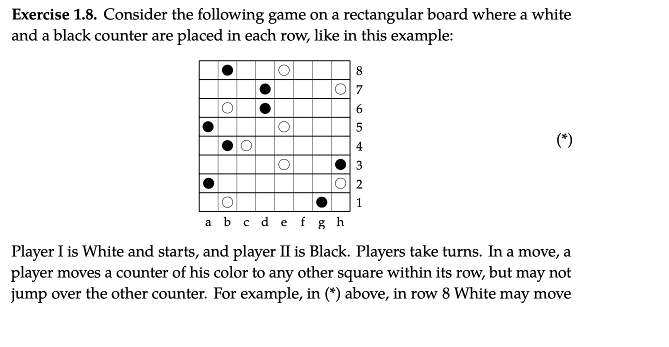 Solved Exercise 1.8. Consider the following game on a | Chegg.com