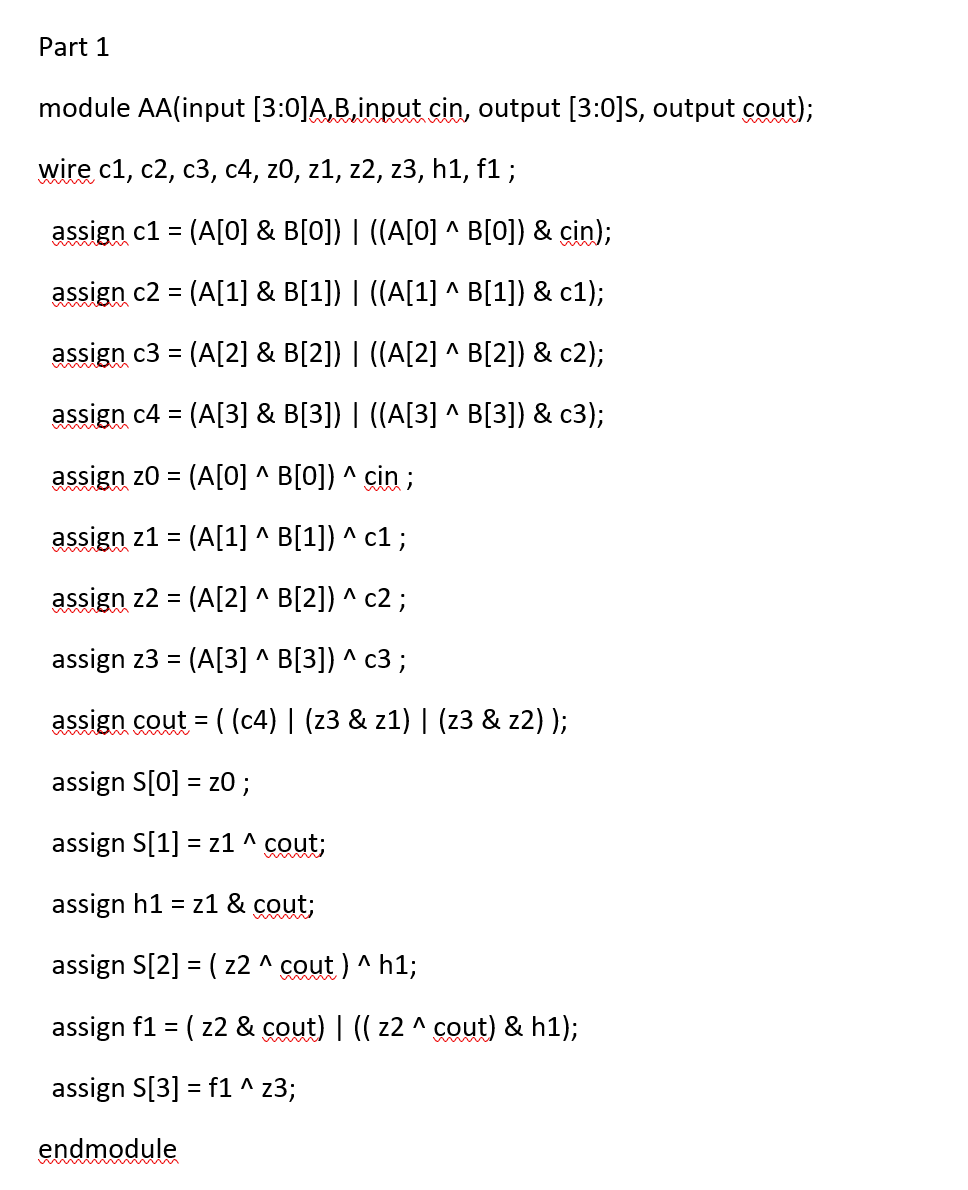 Part 1 module AA(input [3:0]A,B,input cin, output | Chegg.com
