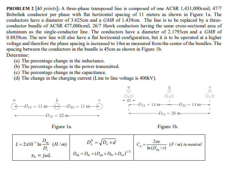 Solved PROBLEM 2 [40 points]: A three-phase transposed line | Chegg.com