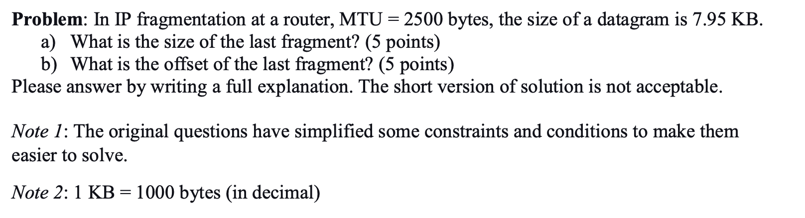 Solved Problem: In IP fragmentation at a router, MTU = 2500 | Chegg.com