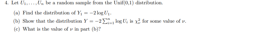 Solved 4. Let U1,…,Un be a random sample from the Unif(0,1) | Chegg.com