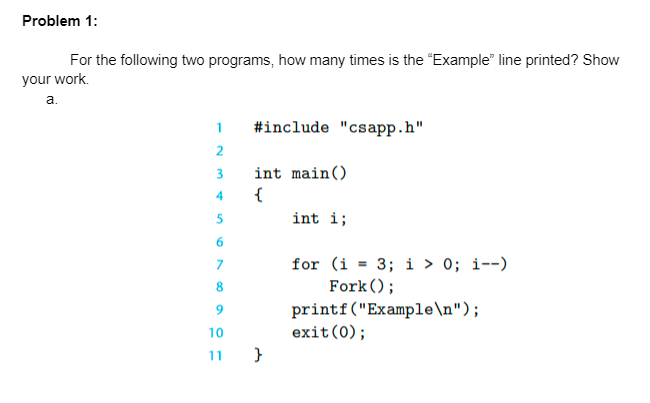 Solved For the following two programs, how many times is the | Chegg.com