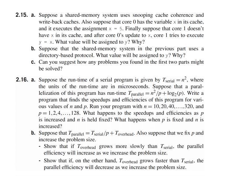 2.15. a. Suppose a shared-memory system uses snooping | Chegg.com