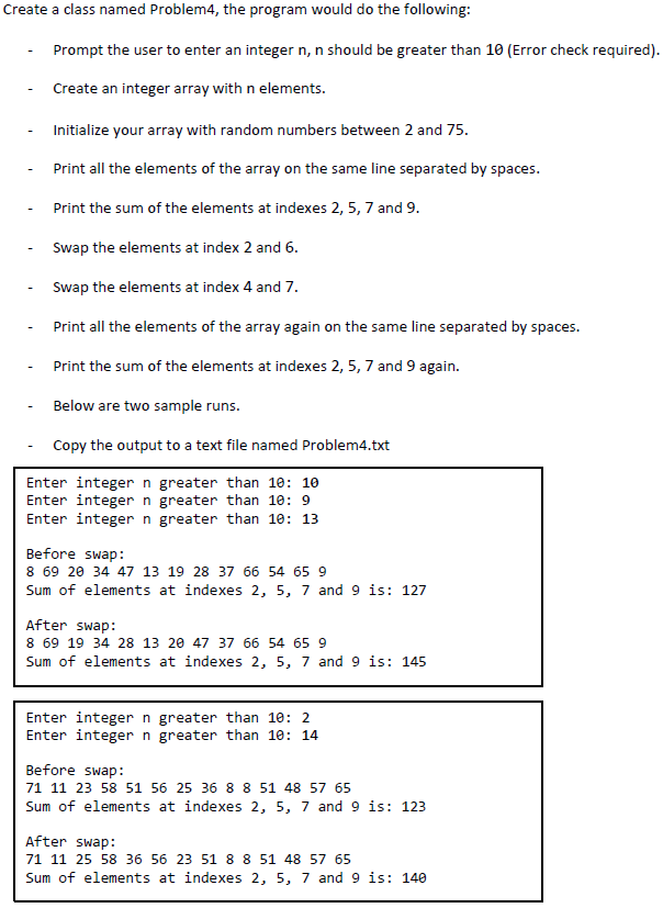 Solved Create a class named Problem4, the program would do | Chegg.com