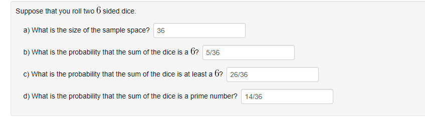 Solved Suppose that you roll two 6 sided dice. a) What is | Chegg.com