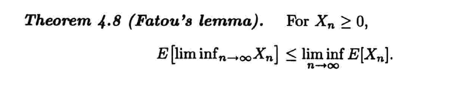 Solved Theorem 4.8 (Fatou's lemma). For Xn 20, Eſlim | Chegg.com