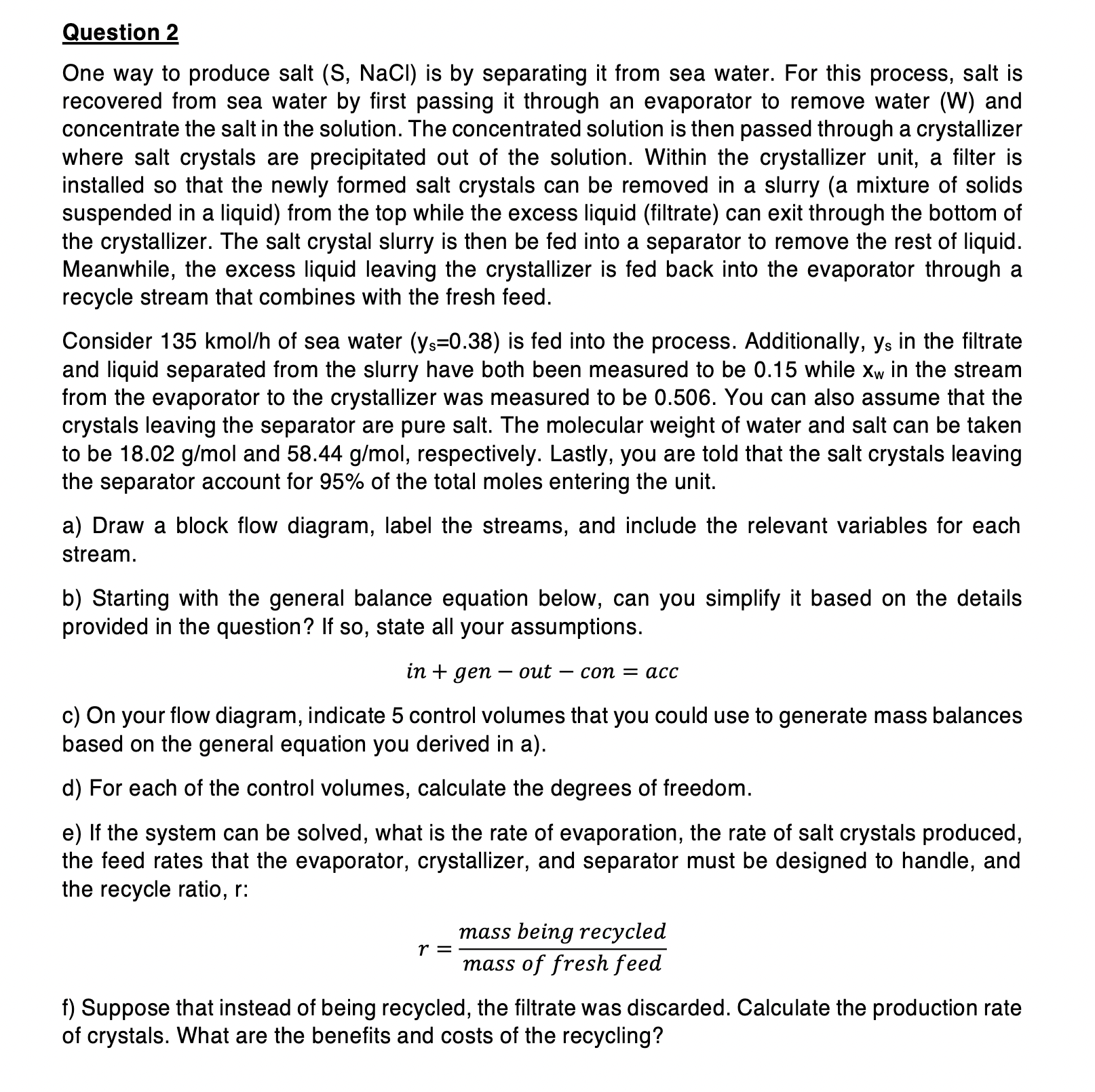 Solved Question 2One way to produce salt ( S,NaCl ) ﻿is by | Chegg.com