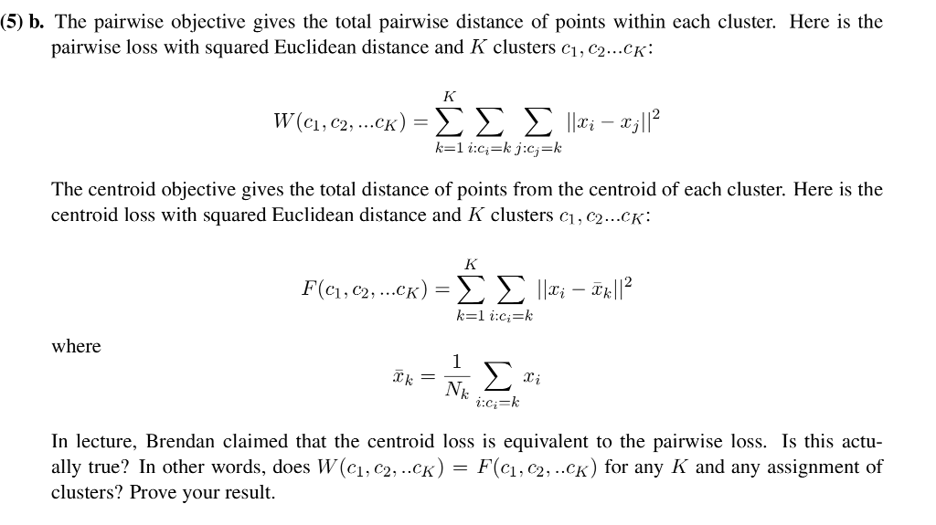 Solved 5) b. The pairwise objective gives the total pairwise | Chegg.com Solved 5) b. The pairwise objective gives the total pairwise | Chegg.com