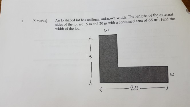Solved 3. 5 marks] An L-shaped lot has uniform, unknown | Chegg.com